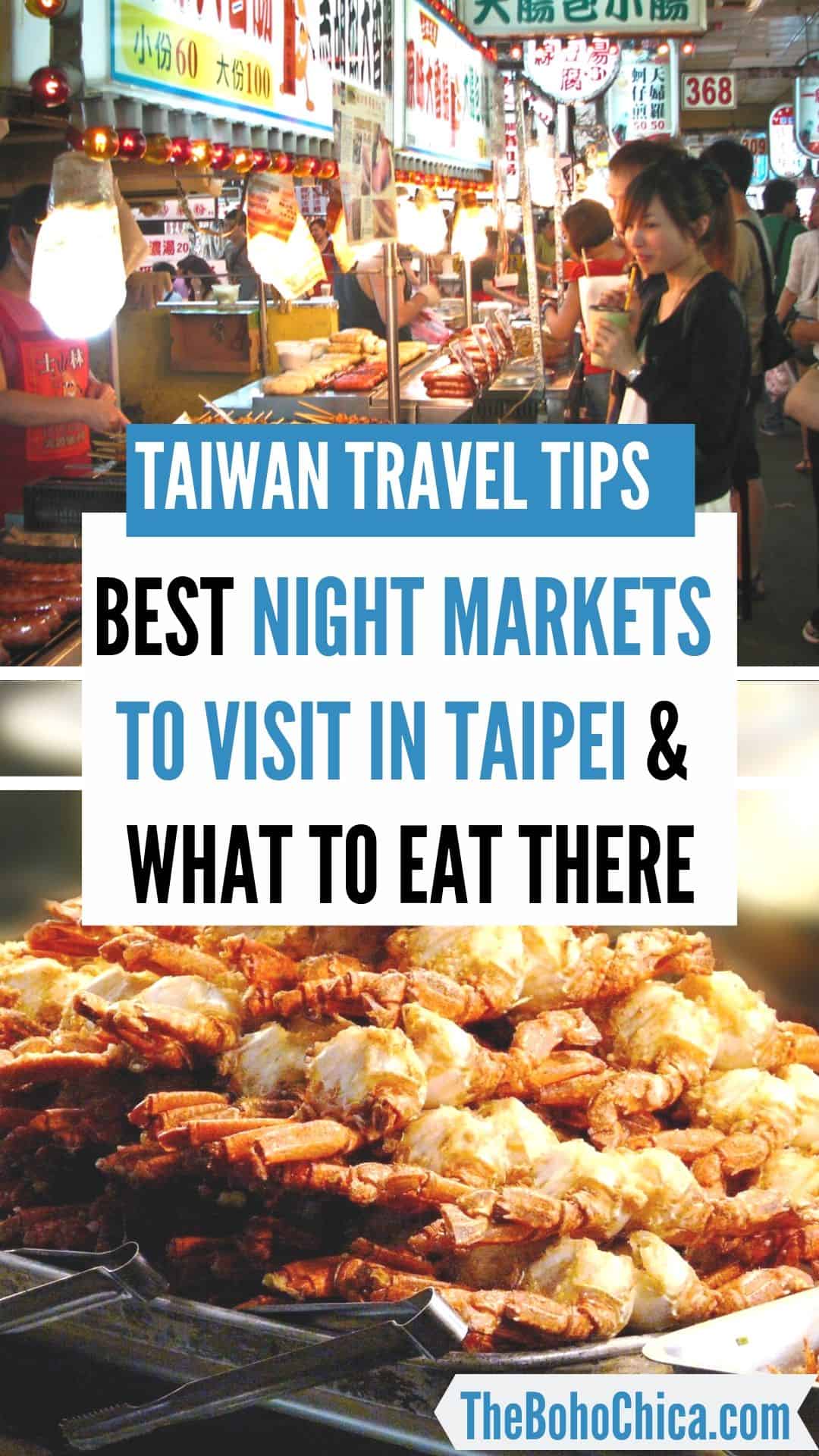 Best Taipei Night Markets to Visit For Tourists, Travellers & Everyone Else